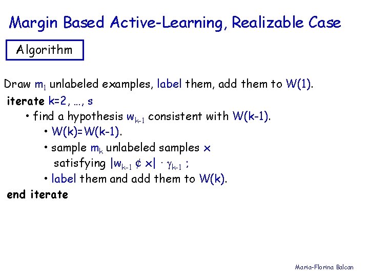 MarginBased Active Learning MariaFlorina Balcan Carnegie Mellon University