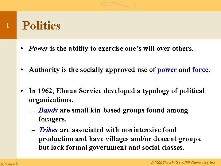 Politics 1 Power is the ability to exercise