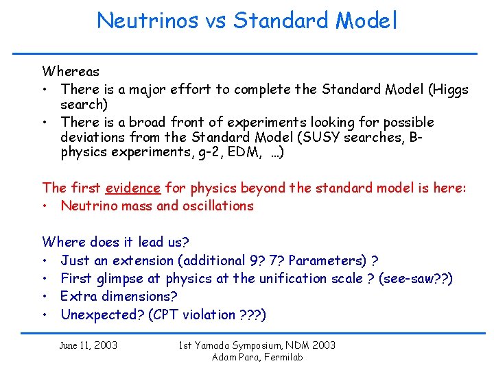 Neutrino Oscillation Studies with the Fermilab Nu MI