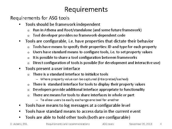 Dual use tools requirements and design ASG tools