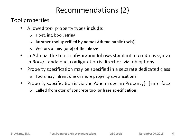 Dual use tools requirements and design ASG tools