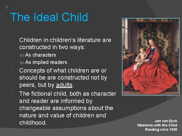CHILDHOOD IN CHILDRENS LITERATURE 2 The Ideal Children