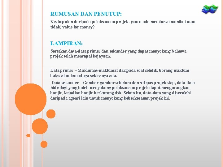 TEMPLETE LAPORAN OUTCOME PENILAIAN PROJEK PEMBANGUNAN TEBATAN BANJIR