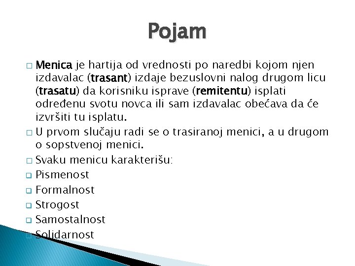 Menica js Menica Pojam Menica je hartija od