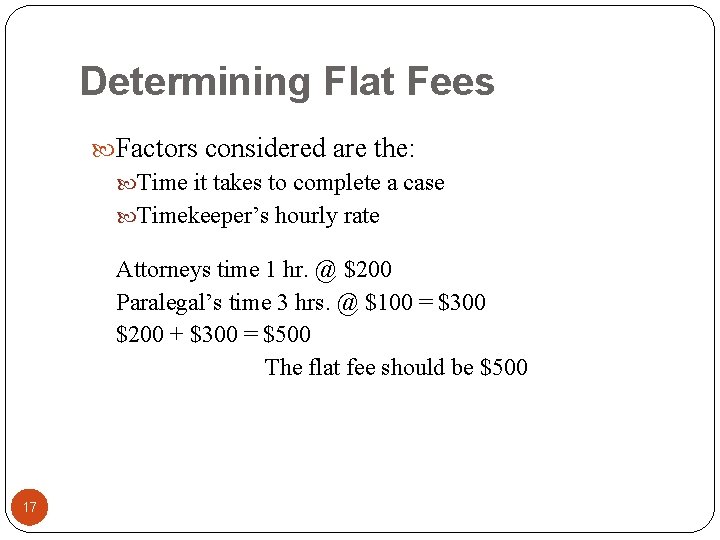 Chapter 6 Legal Fees 1 Types of Legal