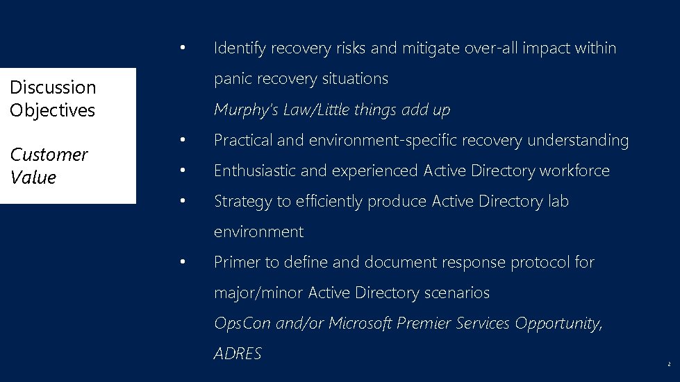 panic recovery situations Discussion Objectives Customer Value Identify