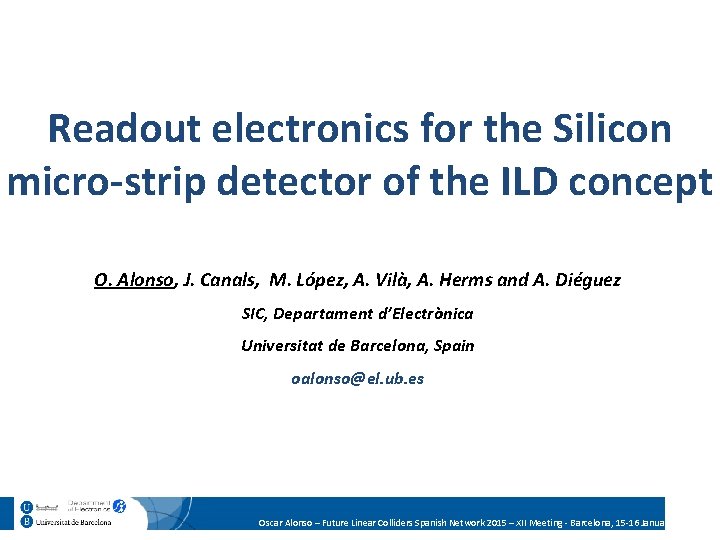Readout electronics for the Silicon microstrip detector of