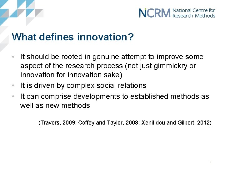 What is innovative in research methods Melanie Nind