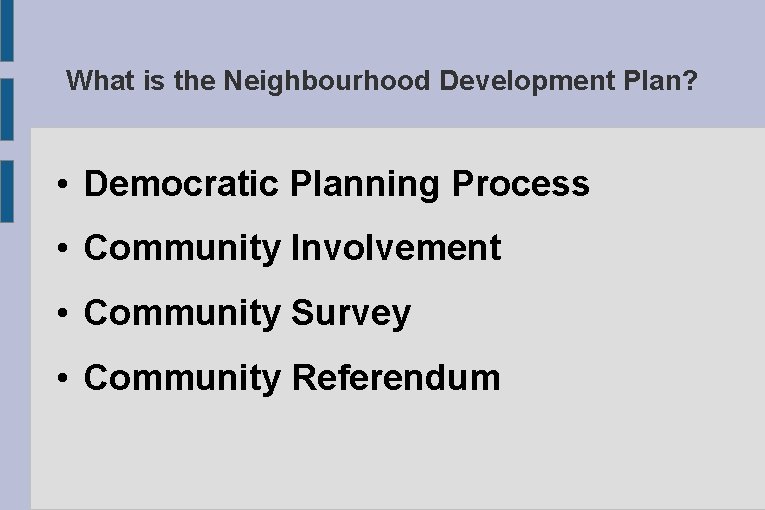 What is the Neighbourhood Development Plan Democratic Planning