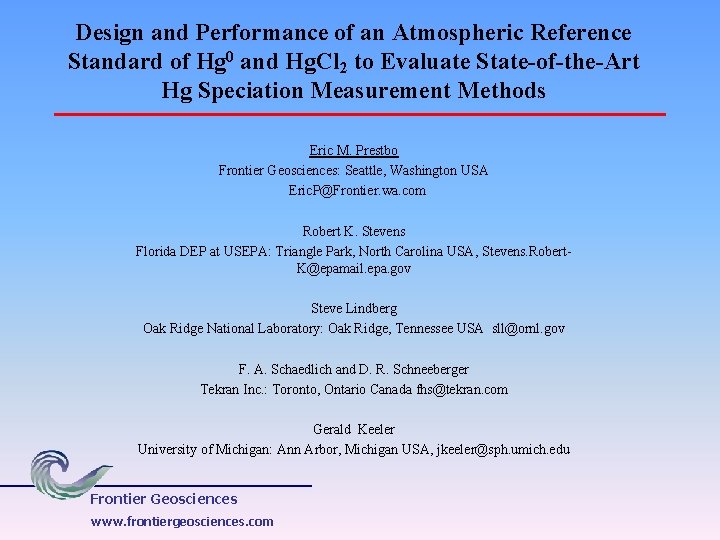 Design and Performance of an Atmospheric Reference Standard