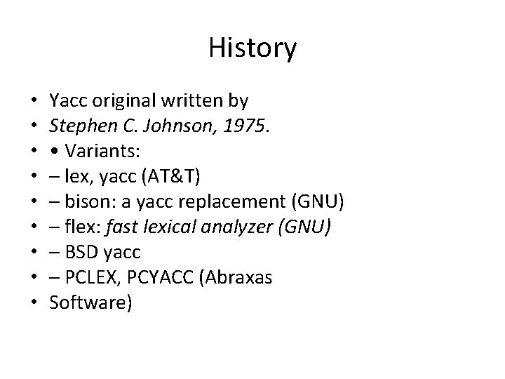 YACC Introduction What Is YACC A Tool For