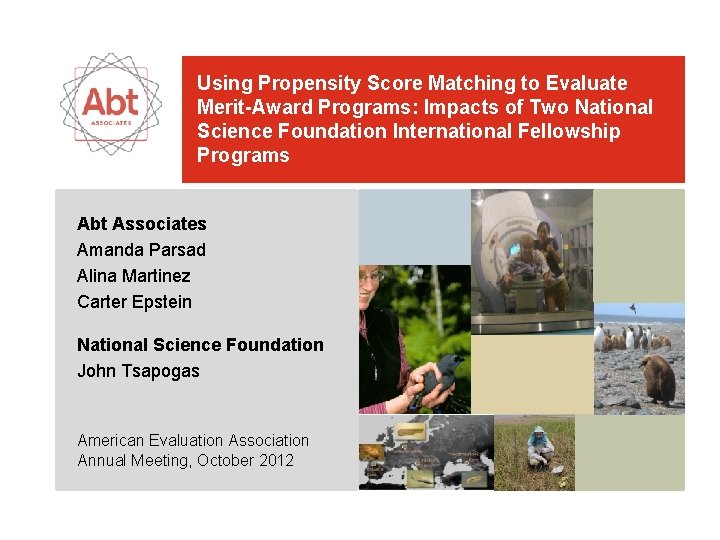 Using Propensity Score Matching to Evaluate MeritAward Programs