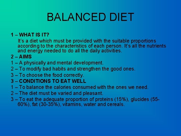 BALANCED DIET 1 WHAT IS IT Its a