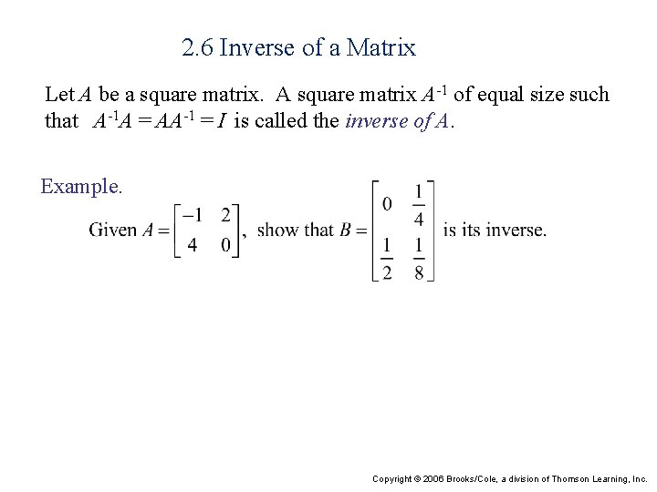 2 6 Inverse of a Matrix Let A