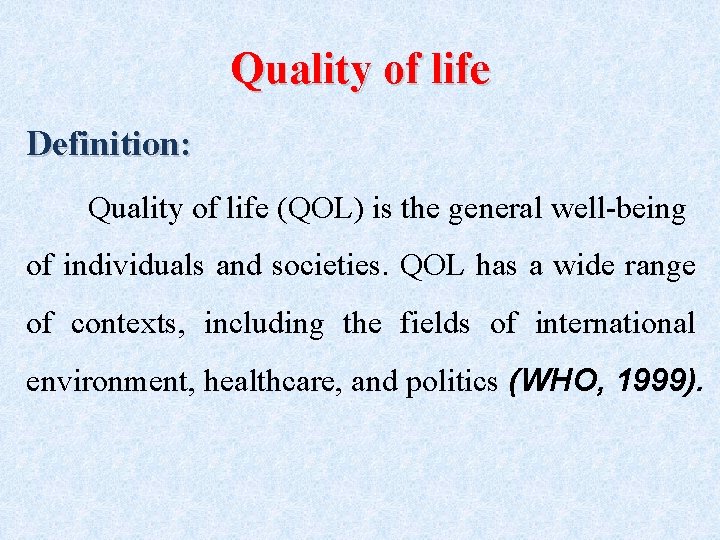 Assessment of quality of life of type II