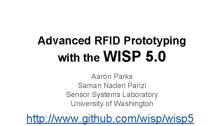 Advanced RFID Prototyping with the WISP 5 0