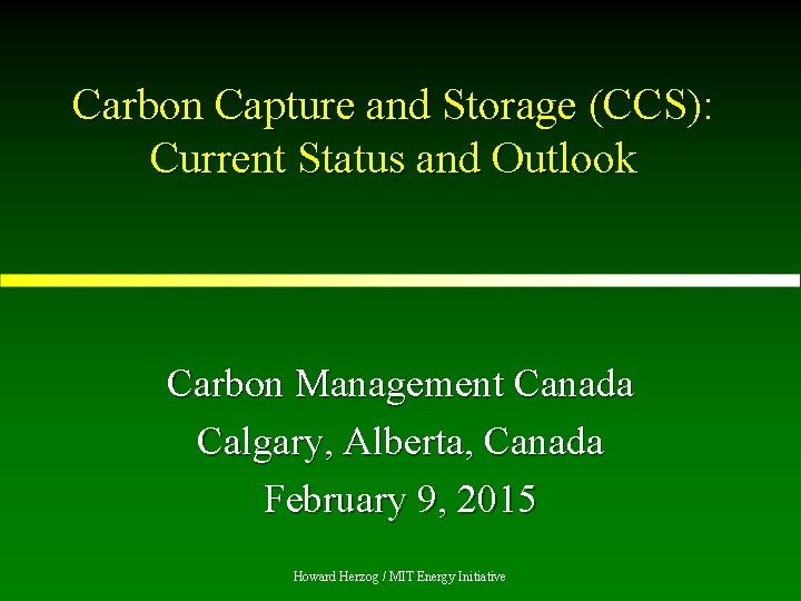 Carbon Capture and Storage CCS Current Status and