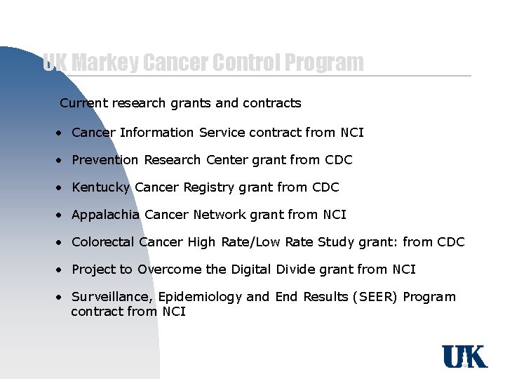 UNIVERSITY OF KENTUCKY Lucille Parker Markey Cancer Center