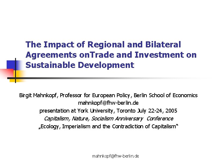 The Impact of Regional and Bilateral Agreements on