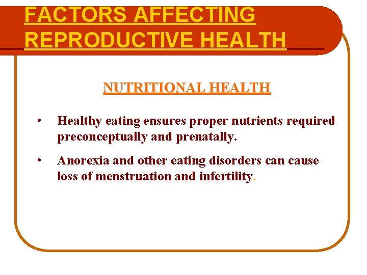 HEALTHY SEXUALITY GRADE 11 FACTORS AFFECTING REPRODUCTIVE HEALTH