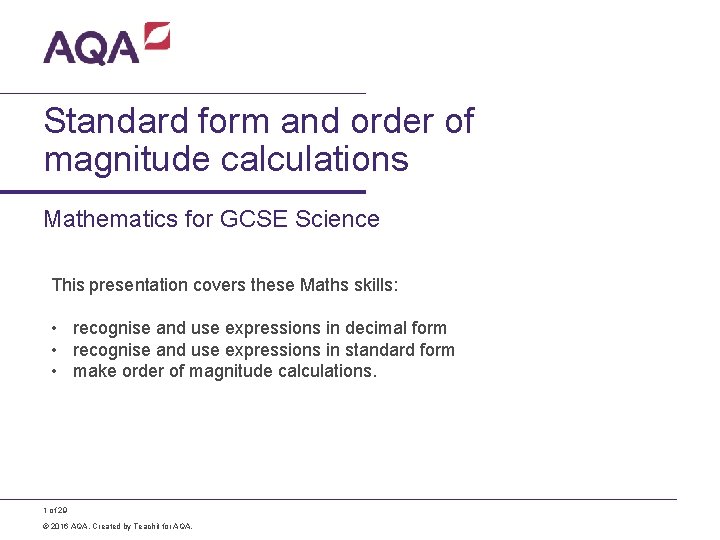 Standard form and order of magnitude calculations Mathematics