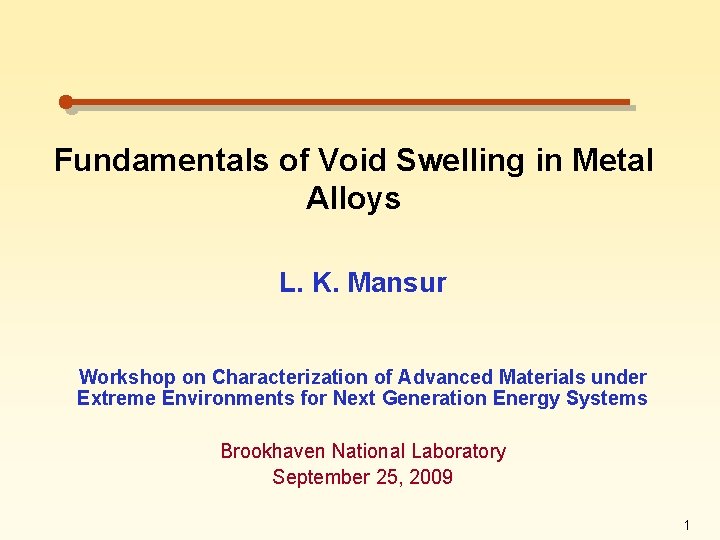 Fundamentals of Void Swelling in Metal Alloys L