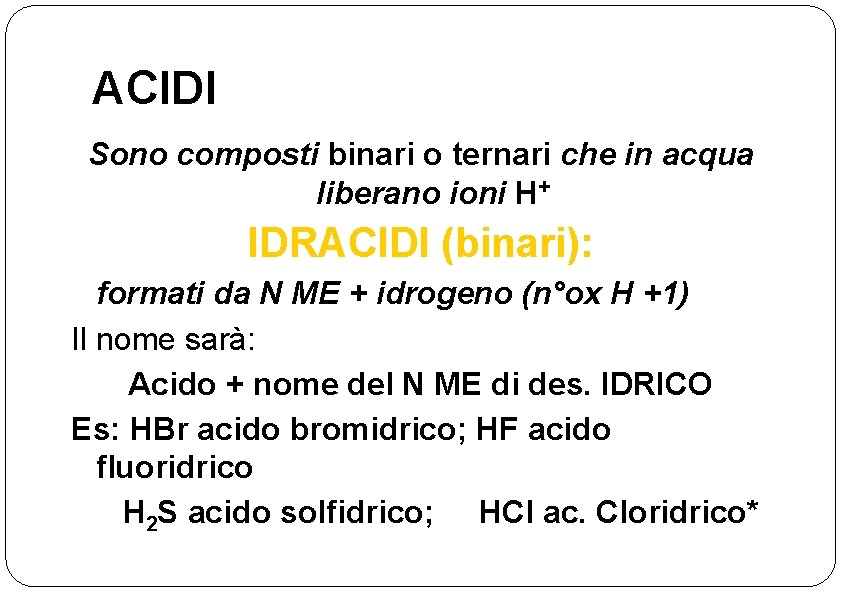 NOMENCLATURA COMPOSTI INORGANICI ELEMENTI Metalli Nonmetalli e Semimetalli