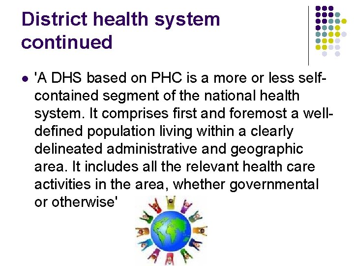 Primary health care and District health Primary healthcare
