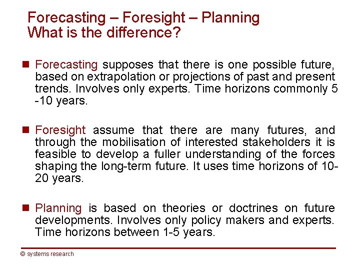 A Role for Science Technology Foresight in CTBTISS