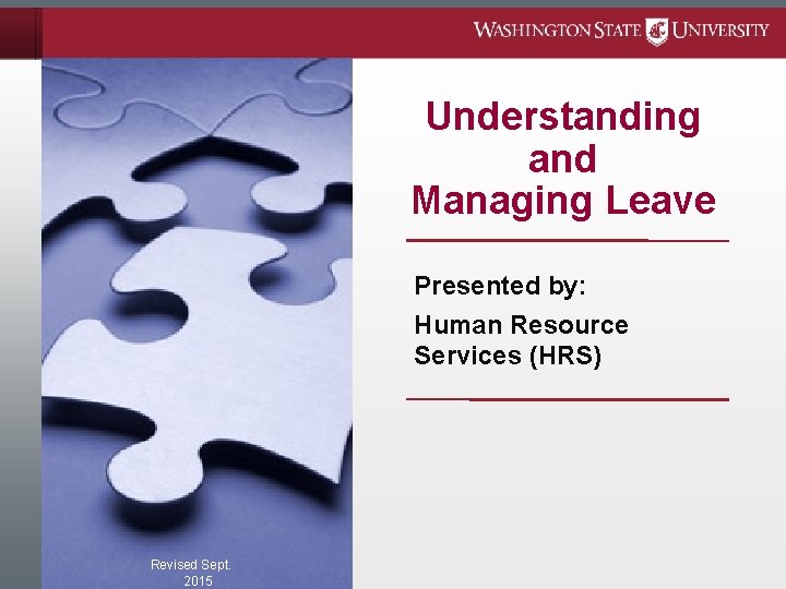 Understanding and Managing Leave Presented by Human Resource