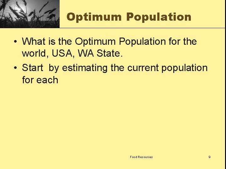 Chap 4 Resources and Environment Learning Objectives Resources