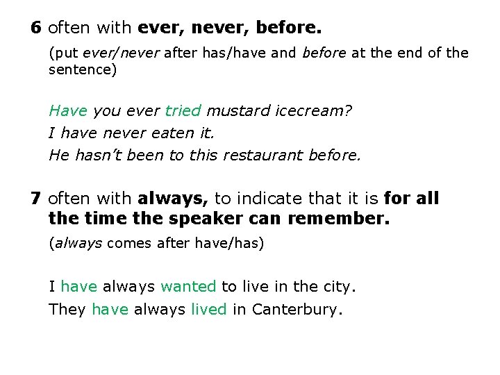 THE PRESENT PERFECT Make the present perfect using