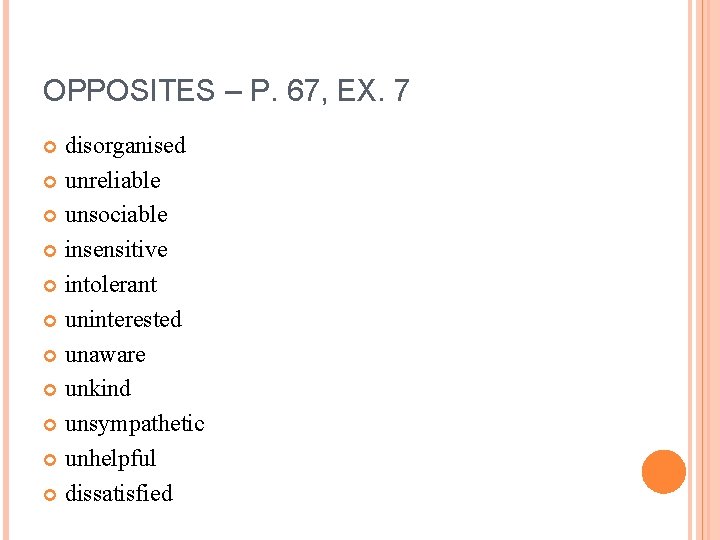 MODULE 5 PEOPLE Aims 1 to learn vocabulary