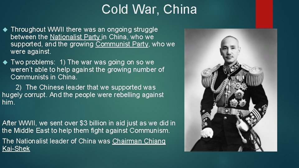 Cold War China Throughout WWII there was an