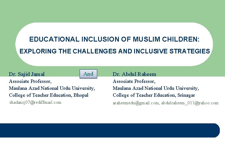 EDUCATIONAL INCLUSION OF MUSLIM CHILDREN EXPLORING THE CHALLENGES