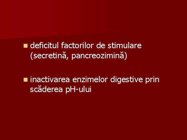 FIZIOPATOLOGIA MALABSORBIEI Mecanismele patogenetice 1 2 3 4