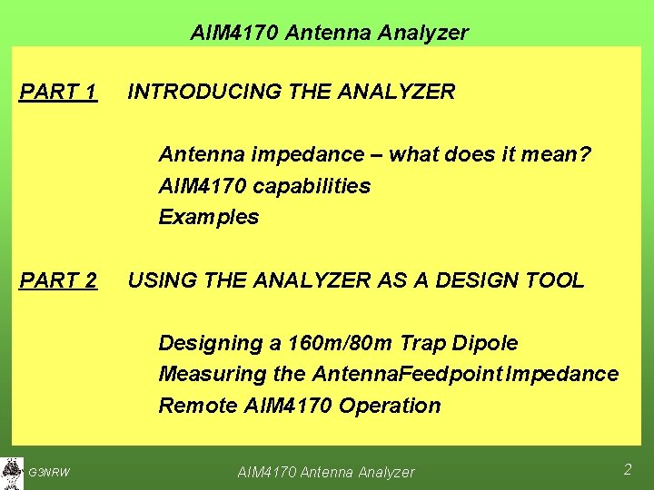 AIM 4170 ANTENNA ANALYZER Part 1 Ian Wade