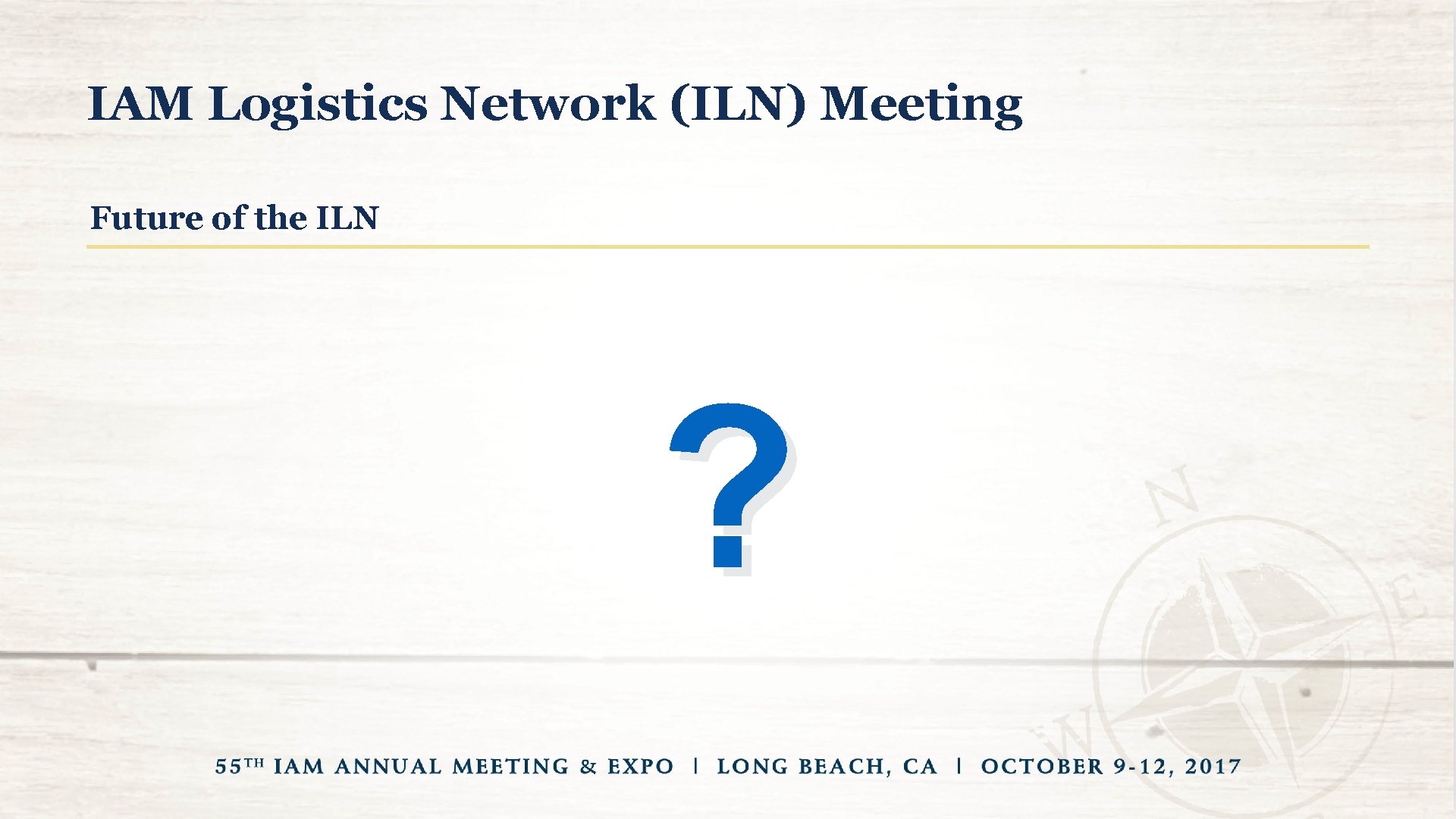 2017 IAM Logistics Network ILN Meeting Terry Head