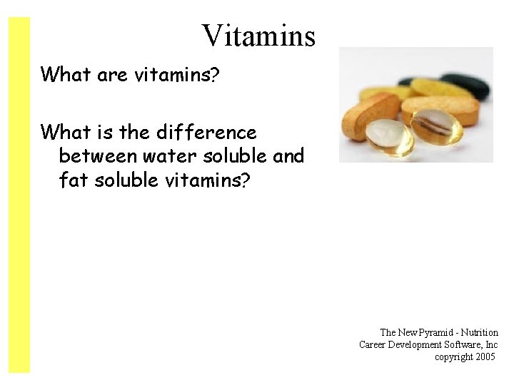 The New Pyramid Nutrition What are nutrients Essential