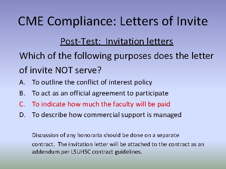CME Compliance Letters of Invite Once faculty have