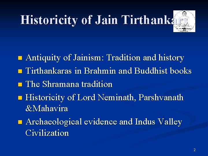 Historicity of Jain Tirthankars JAINA Convention San Jose