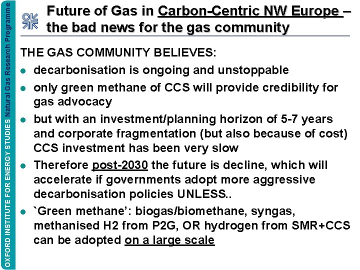 OXFORD INSTITUTE FOR ENERGY STUDIES Natural Gas Research