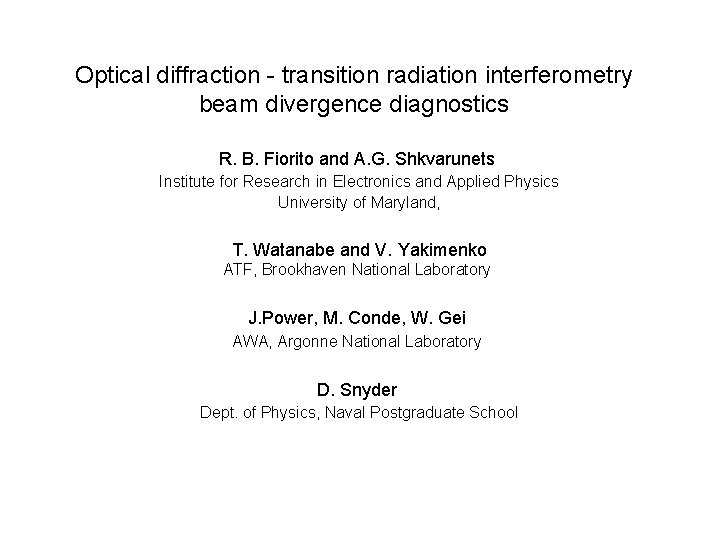 Optical diffraction transition radiation interferometry beam divergence ...