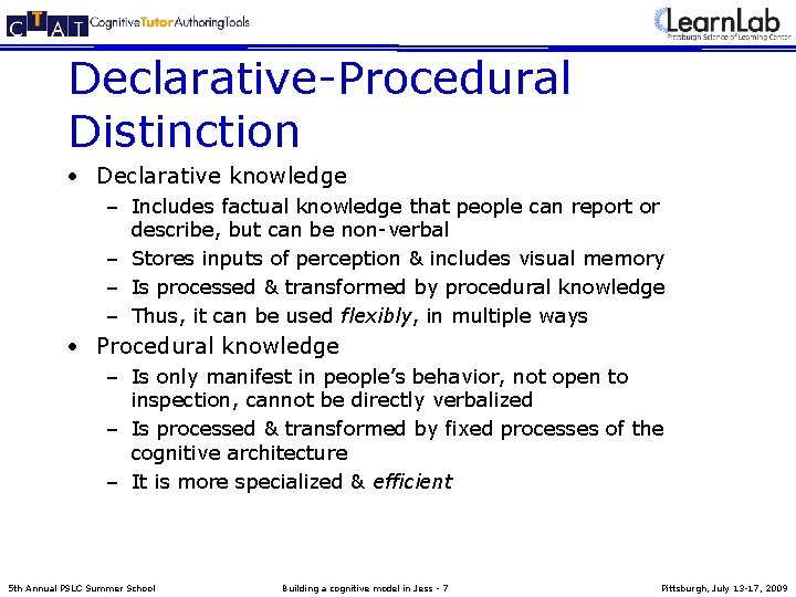 How to ACTR Building a cognitive model in