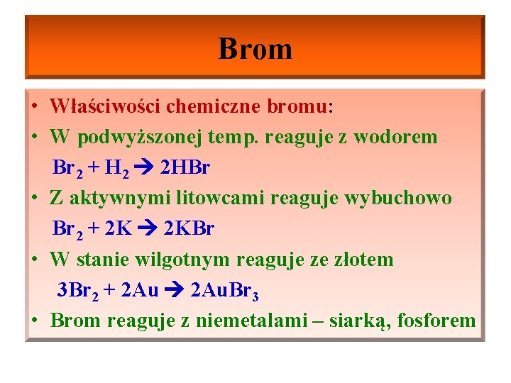 Fluorowce fluor brom jod Wystpowanie otrzymywanie waciwoci fizyczne