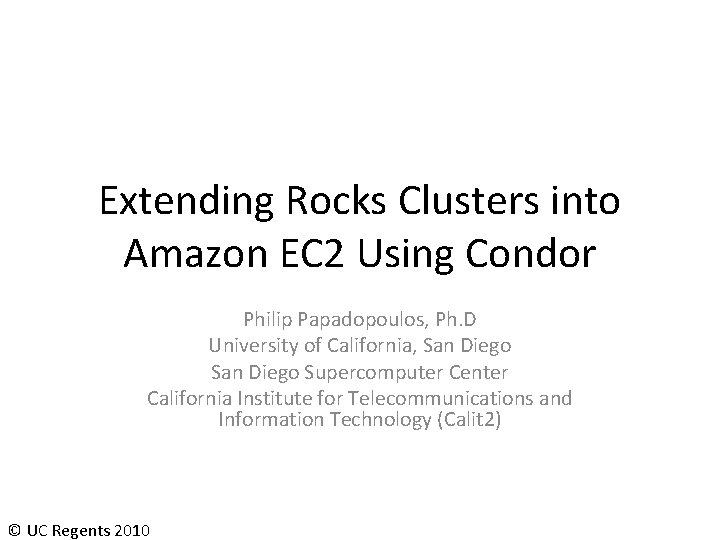 Extending Rocks Clusters into Amazon EC 2 Using
