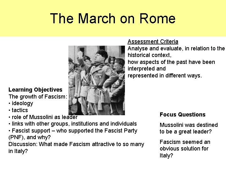 The March on Rome Assessment Criteria Analyse and