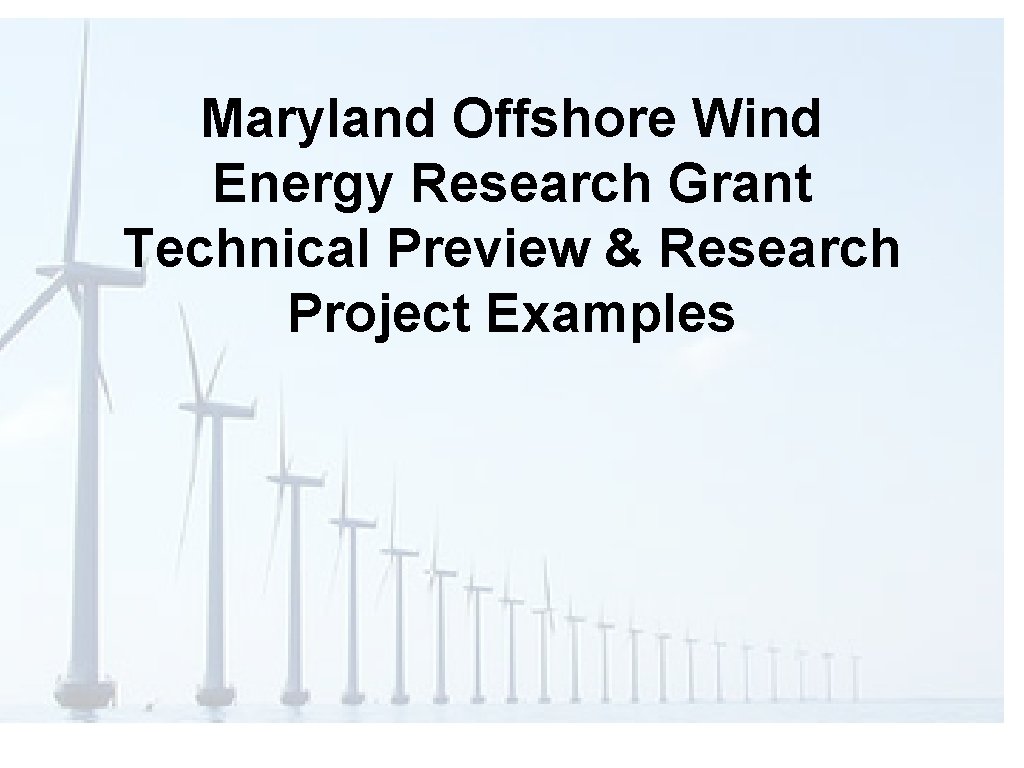 Maryland Offshore Wind Energy Research Challenge Grant Program