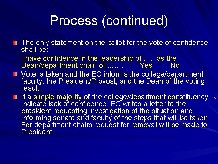 Process for conducting a vote of confidence Cal