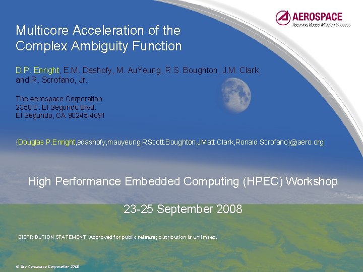 Multicore Acceleration of the Complex Ambiguity Function D